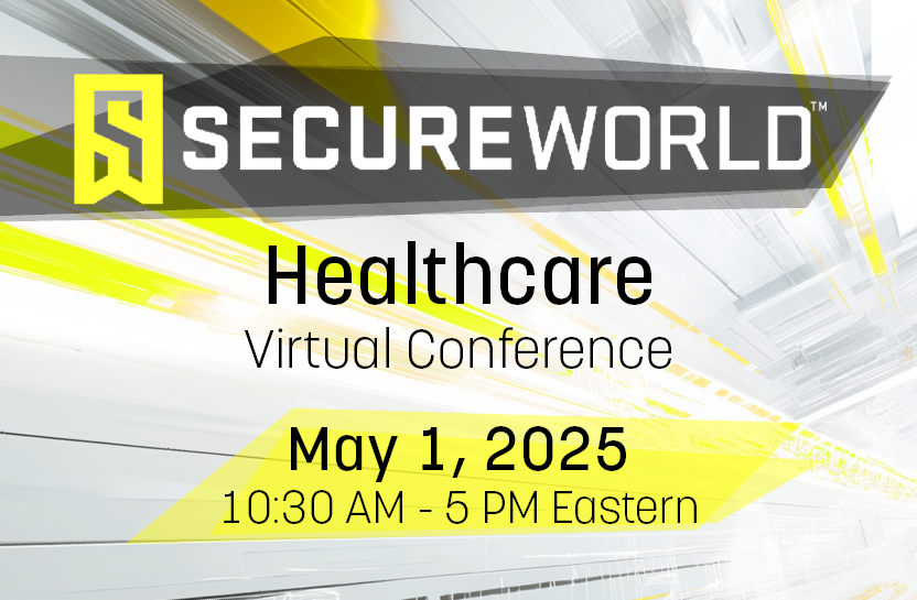 Healthcare 2025 | SecureWorld